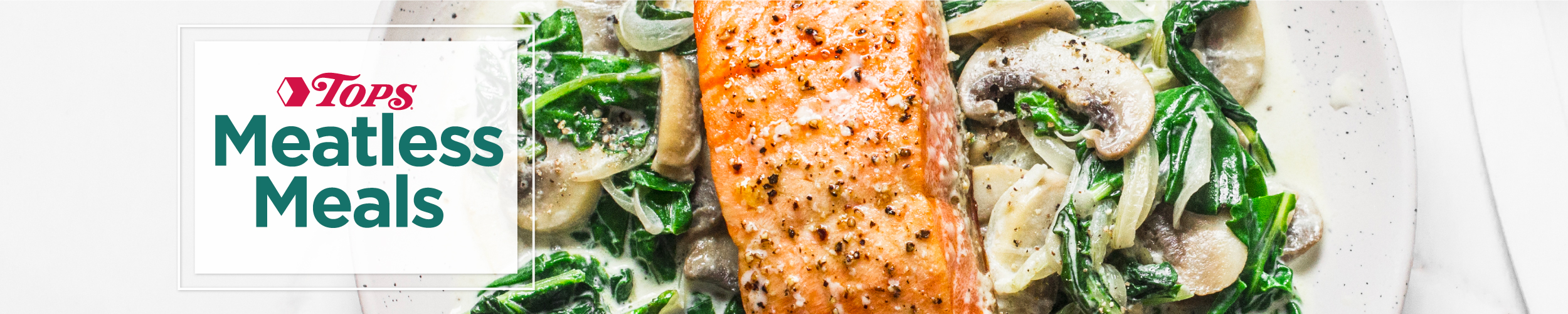 Tops Friendly Markets - Meatless Meals